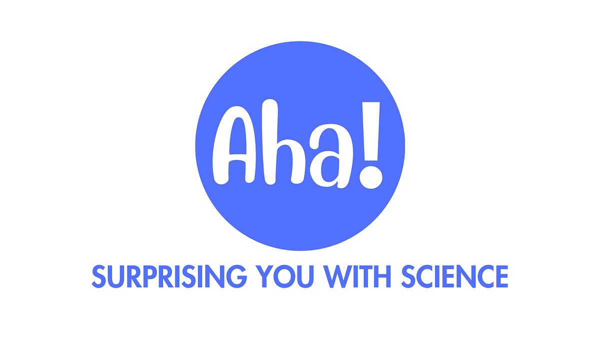 Aha! Introducing a New Science Publication on Medium | by Robert Roy ...