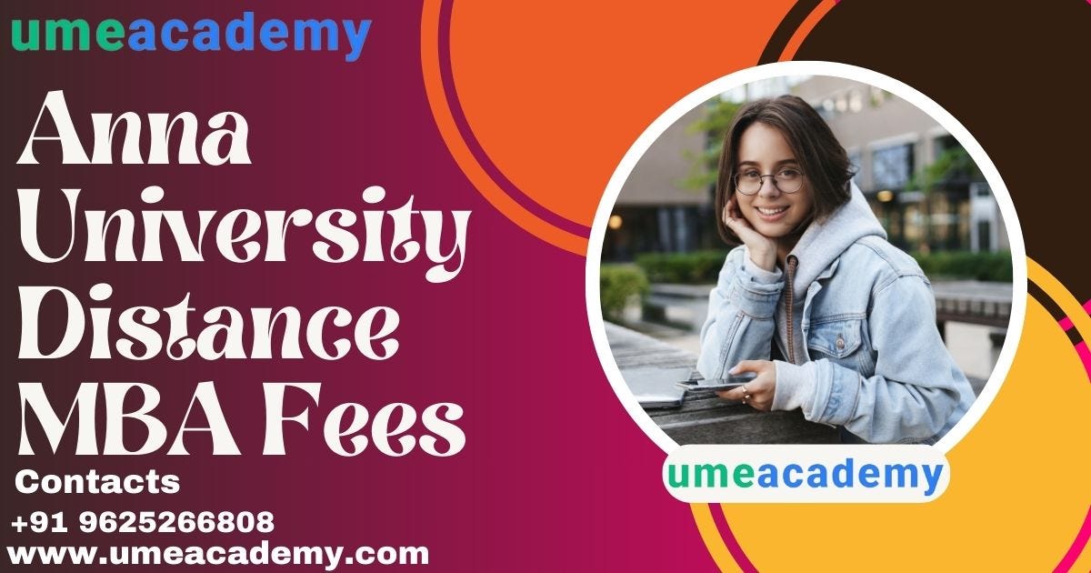Anna University Distance MBA Fees - Vinay - Medium