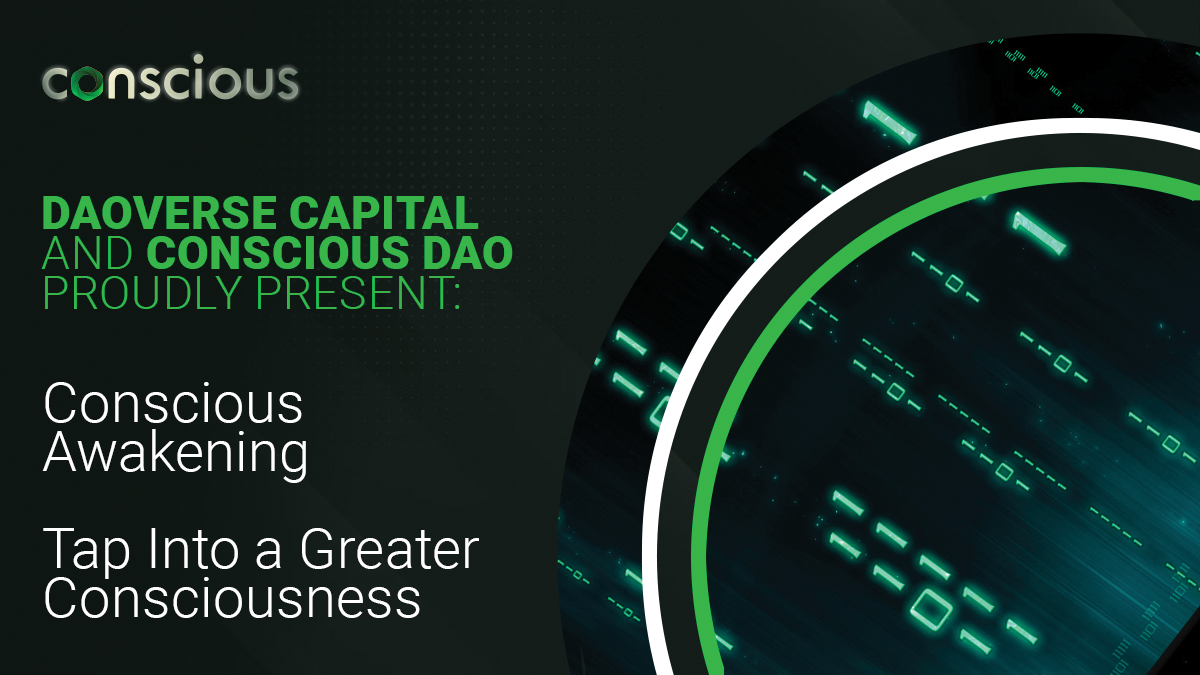 Daoverse Capital and the Conscious DAO Proudly Present: | by Conscious ...