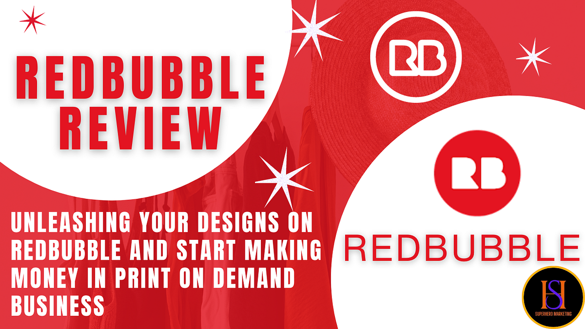 Unleashing Your Designs on Redbubble and Start Making Money in Print On ...
