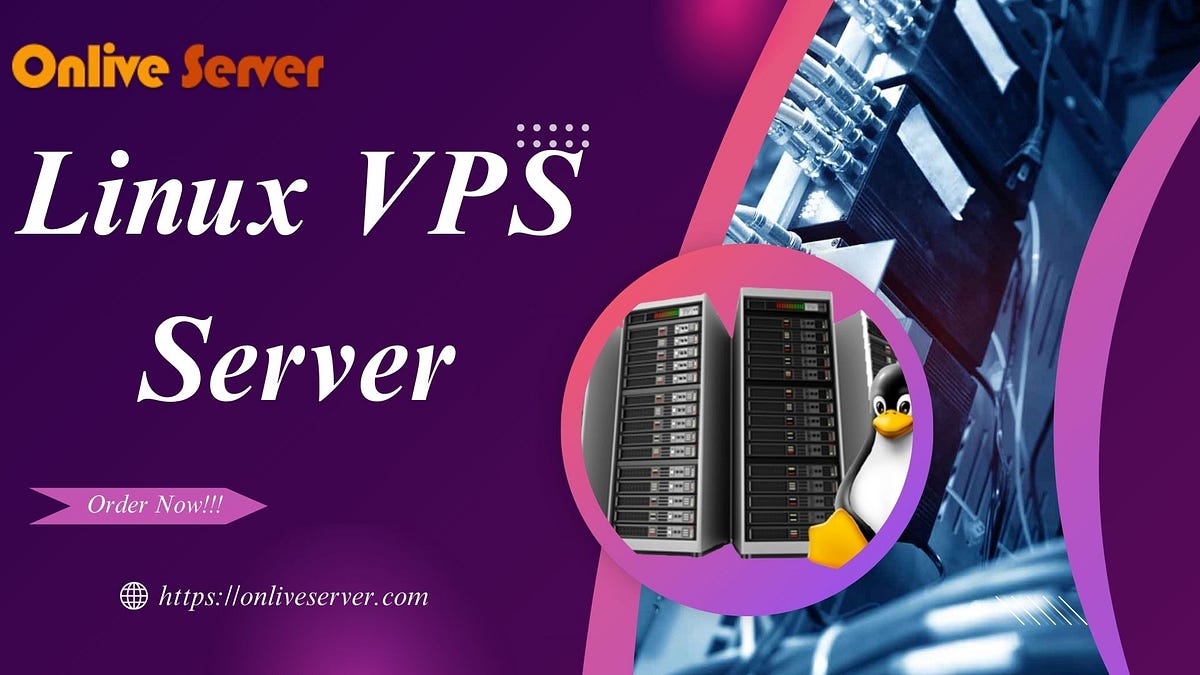 Power Your Applications with a Top-Rated Linux VPS Server ...