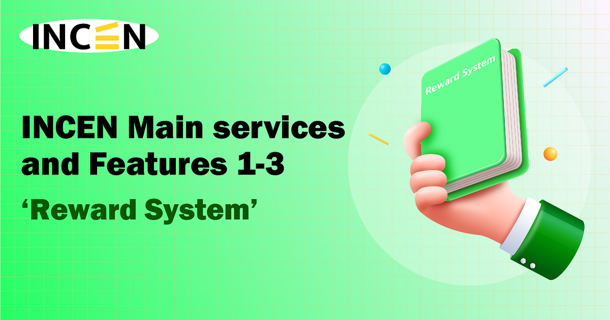 INCEN Article #4. https://www.incenglobal.io/ | by INCEN GLOBAL | INCEN ...