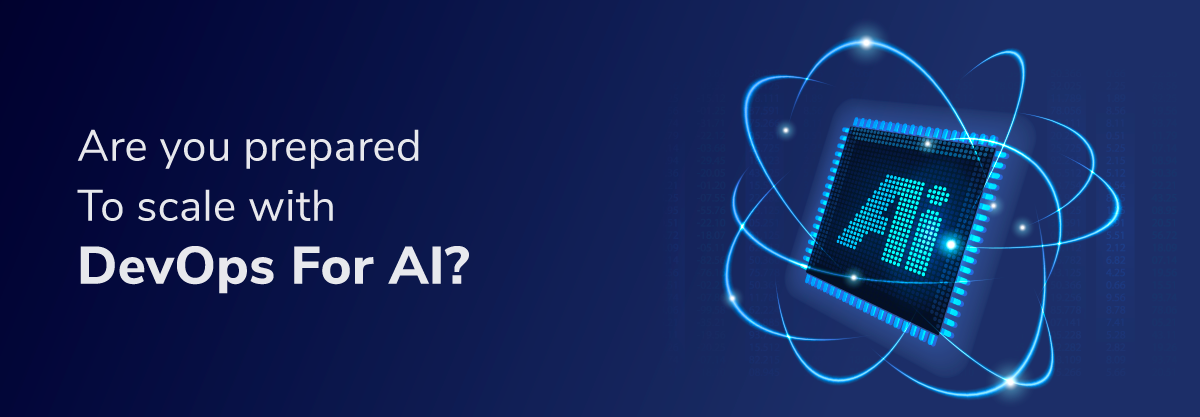 Are You Prepared To Scale With DevOps For AI? | by ITTStar Consulting ...