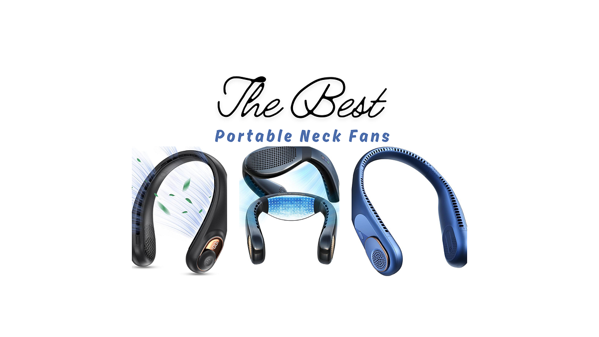 Comparative Review: The Best Portable Neck Fans for 2024 | by Eljays ...
