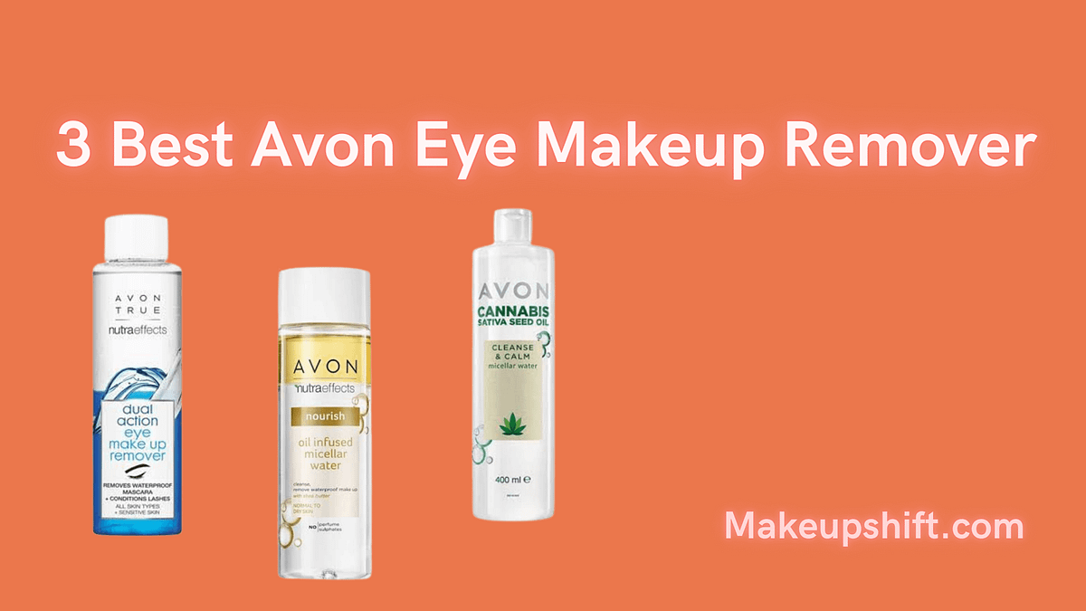 3 Best Avon Eye Makeup Remover - MakeupShift - Medium