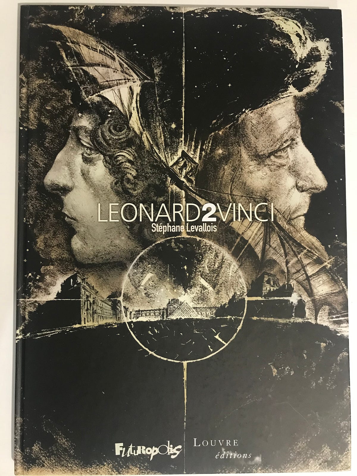 «Leonard2Vinci» de Stéphane Levallois | by Farzad FARID | Les lectures ...