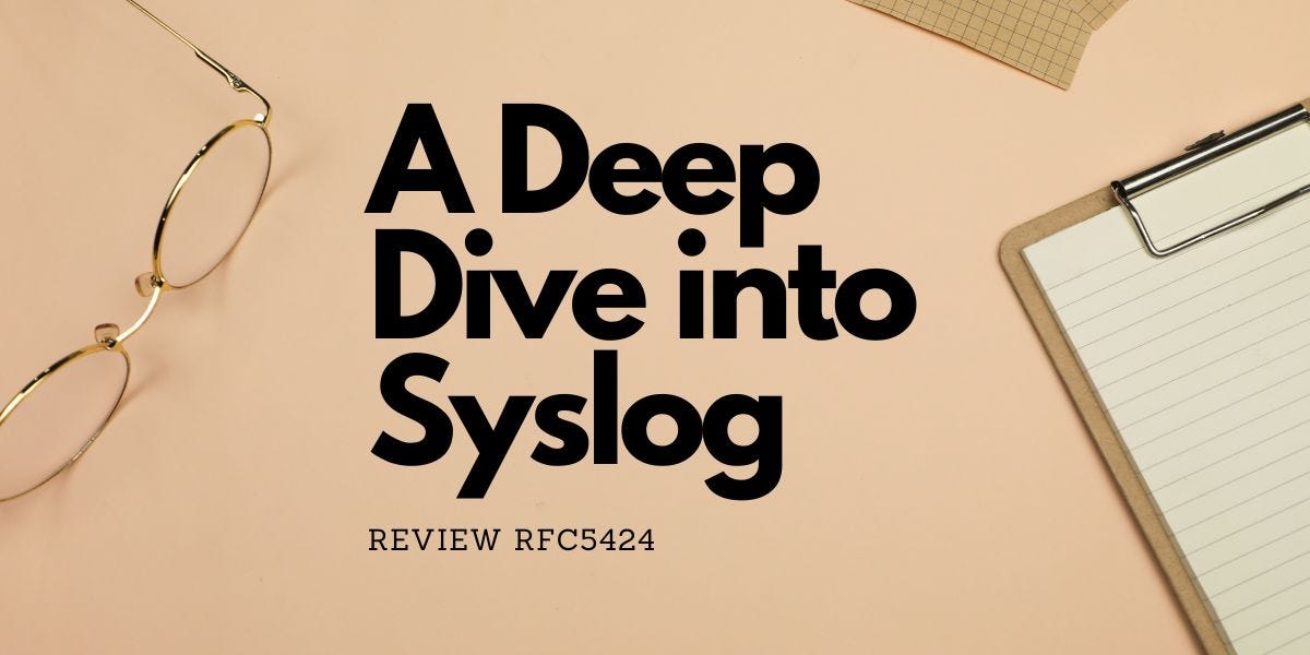 Demystifying Syslog: A Deep Dive with RFC and Technical Documentation ...