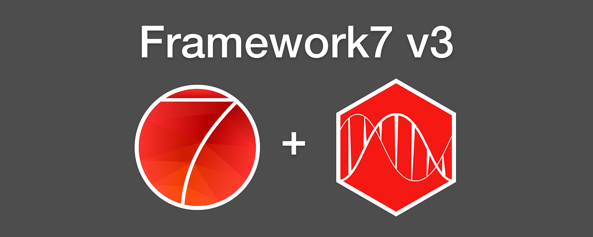 Framework7 v3 Is Coming Soon. This is very exciting release and a bit… | by Vladimir Kharlampidi ...