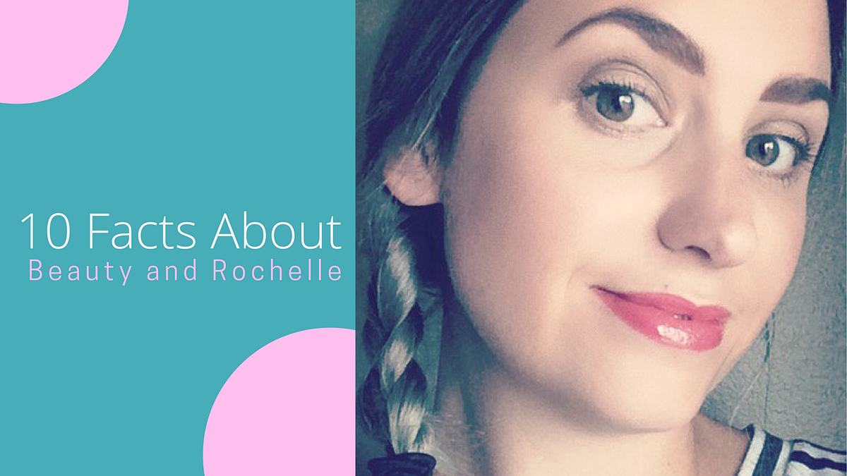 10 Facts About: Beauty and Rochelle | by Clare Brown | Octoly Magazine ...