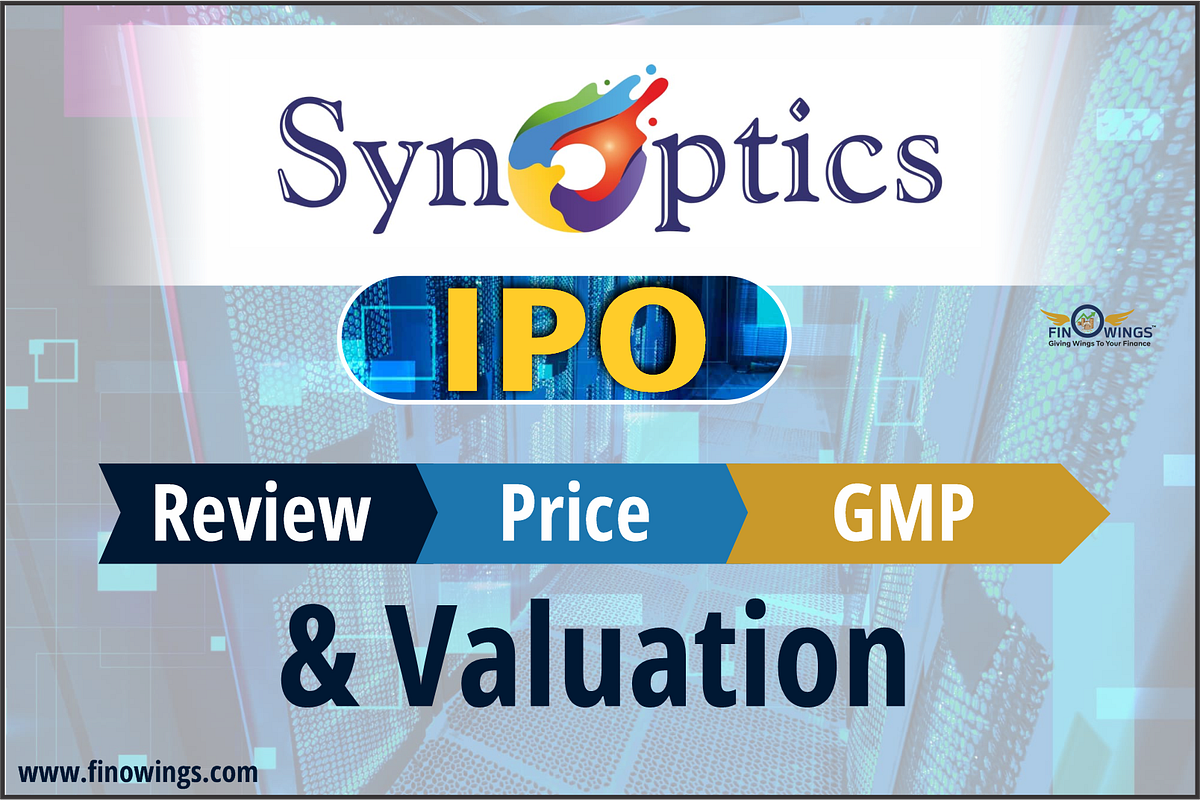 Synoptics Technologies Limited IPO: A Detailed Review | by Sonu ...