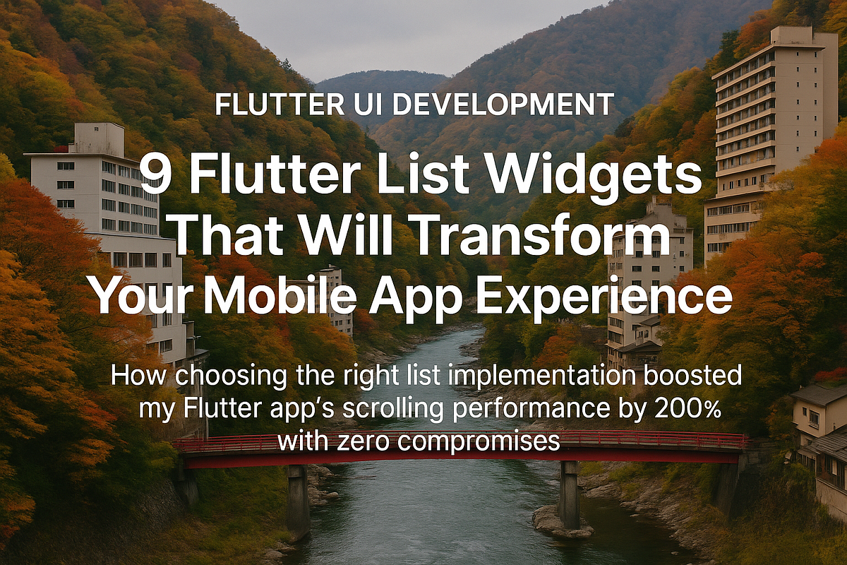 9 Flutter List Widgets That Will Transform Your Mobile App Experience | by Seungchul Jeff Ha ...