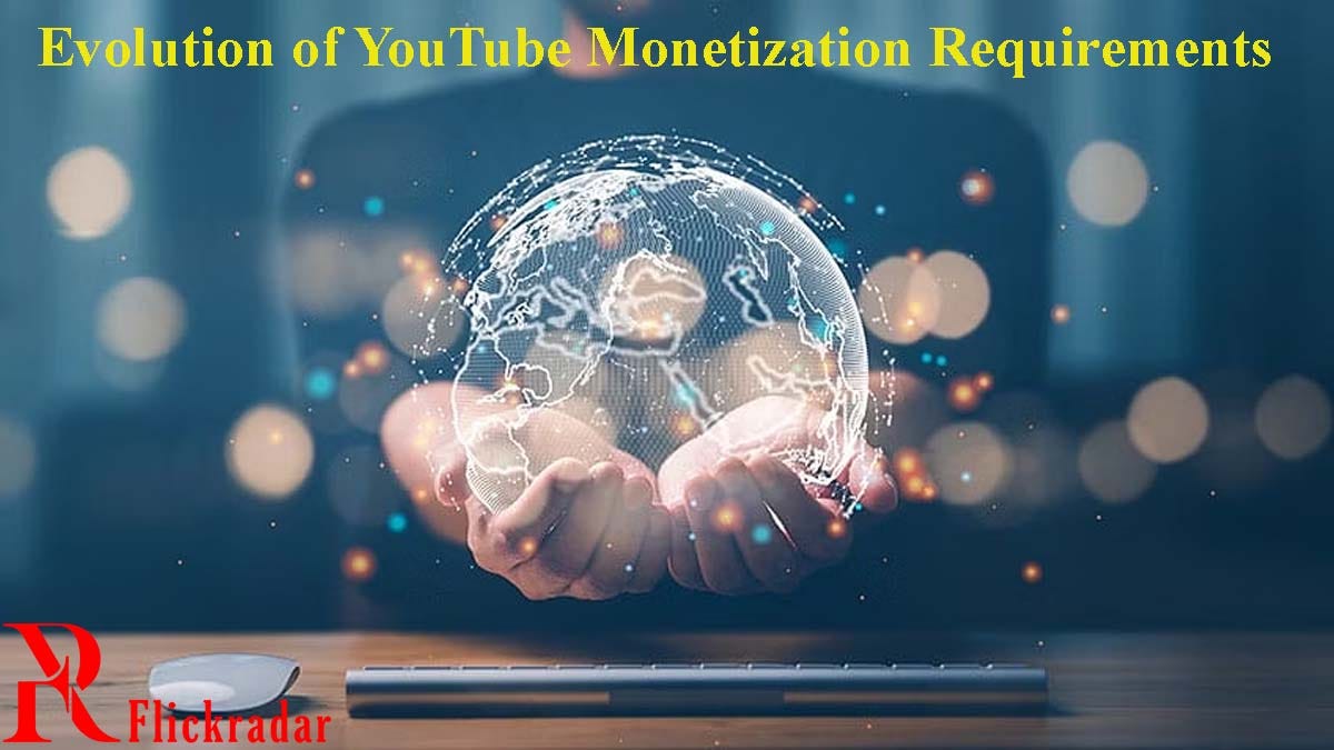 Evolution of YouTube Monetization Requirements | by Falknoor | Medium