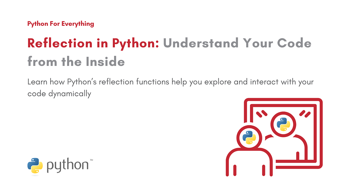 Reflection in Python | Python For Everything