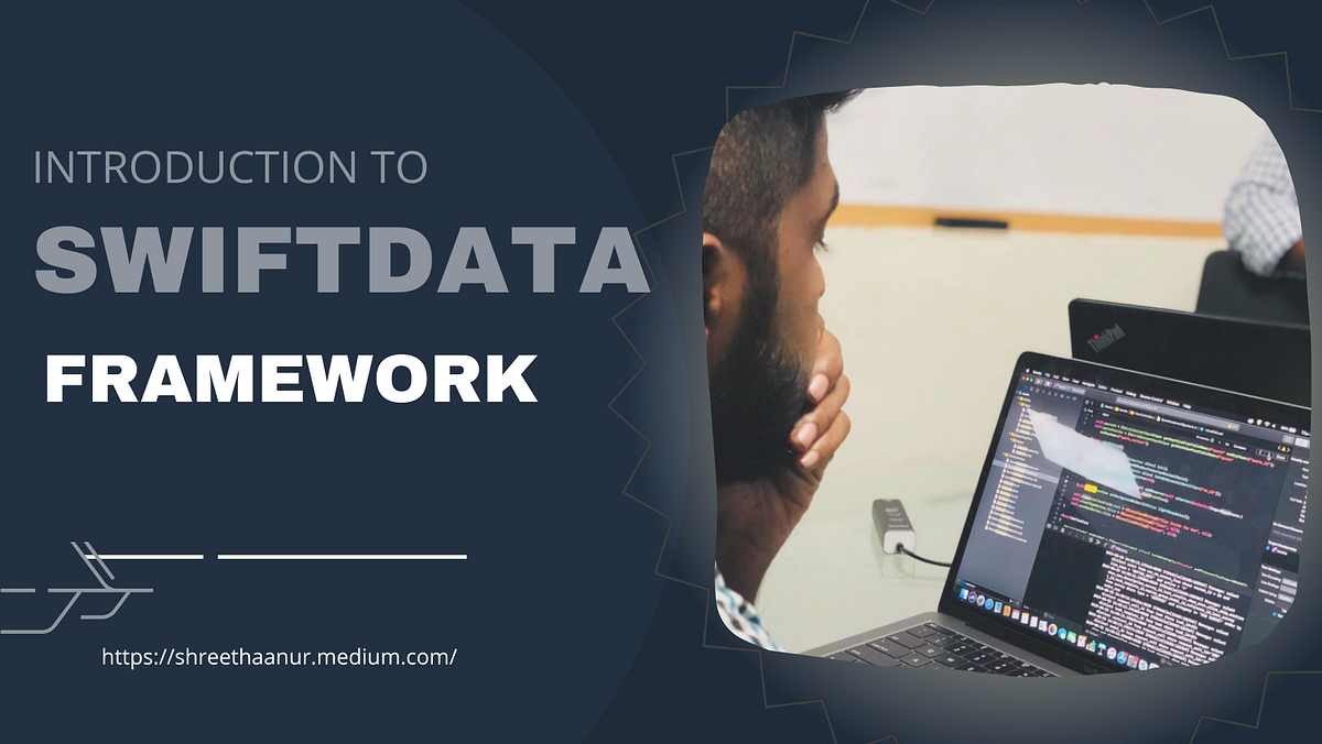 Exploring the Power of Swift Data | by ShreeThaanu Raveendran | Mobile ...
