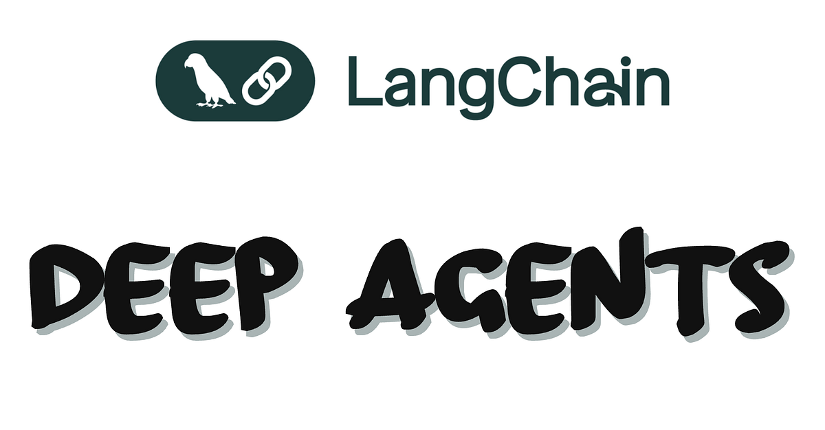 LangChain Deep Agents — A Meta-Toolkit for Building Long-Horizon AI ...