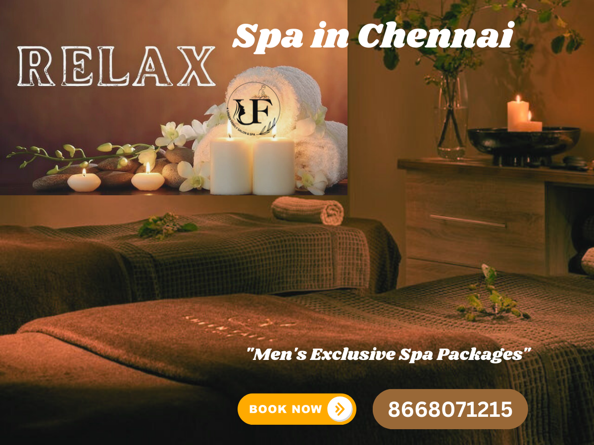 Spa in Chennai and Chennai Massage: Understanding the Differences and ...