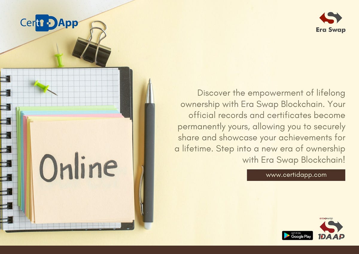 Discover the empowerment of lifelong ownership with Era Swap Blockchain. Your official records ...