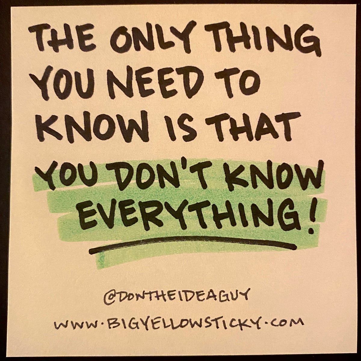 Whaddya know? 🟨 Big Yellow Sticky | by Don The Idea Guy | Big Yellow ...