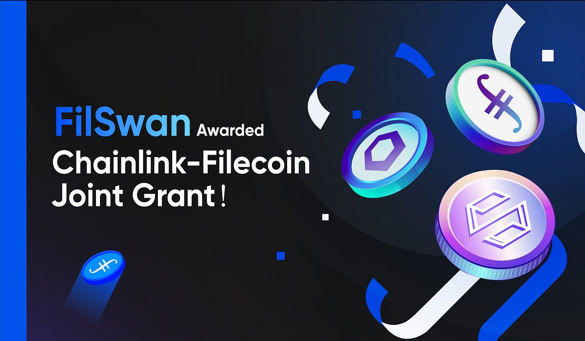 NEWS | FilSwan Awarded Chainlink-Filecoin Joint Grant！ - Swan Chain - Building A Full Toolset AI ...