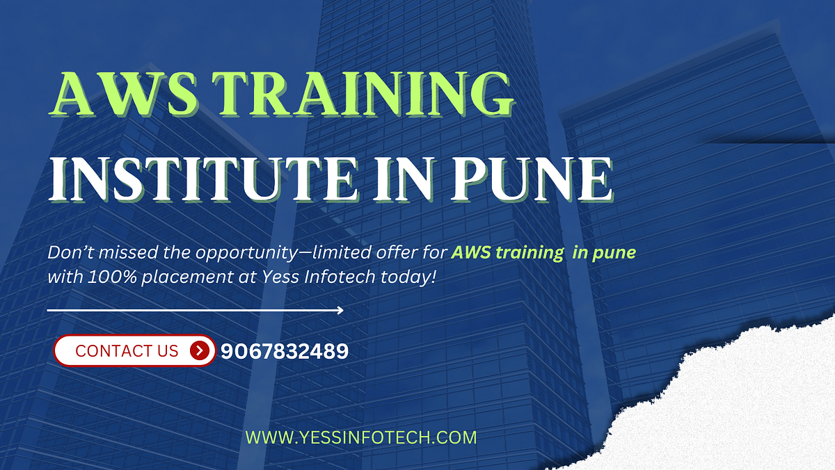 AWS Training Institute in Pune: Yess Infotech - dm yess - Medium