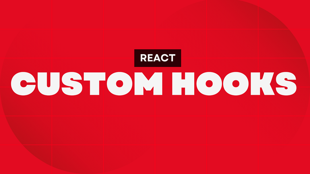Custom Hooks in React. Custom Hooks in React allow you to… | by Bhairab ...