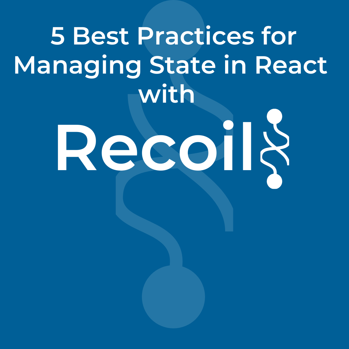 🛠 5 Best Practices for Managing State in React with Recoil 🛠 | by Hardik Agnihotri | Sep, 2024 ...