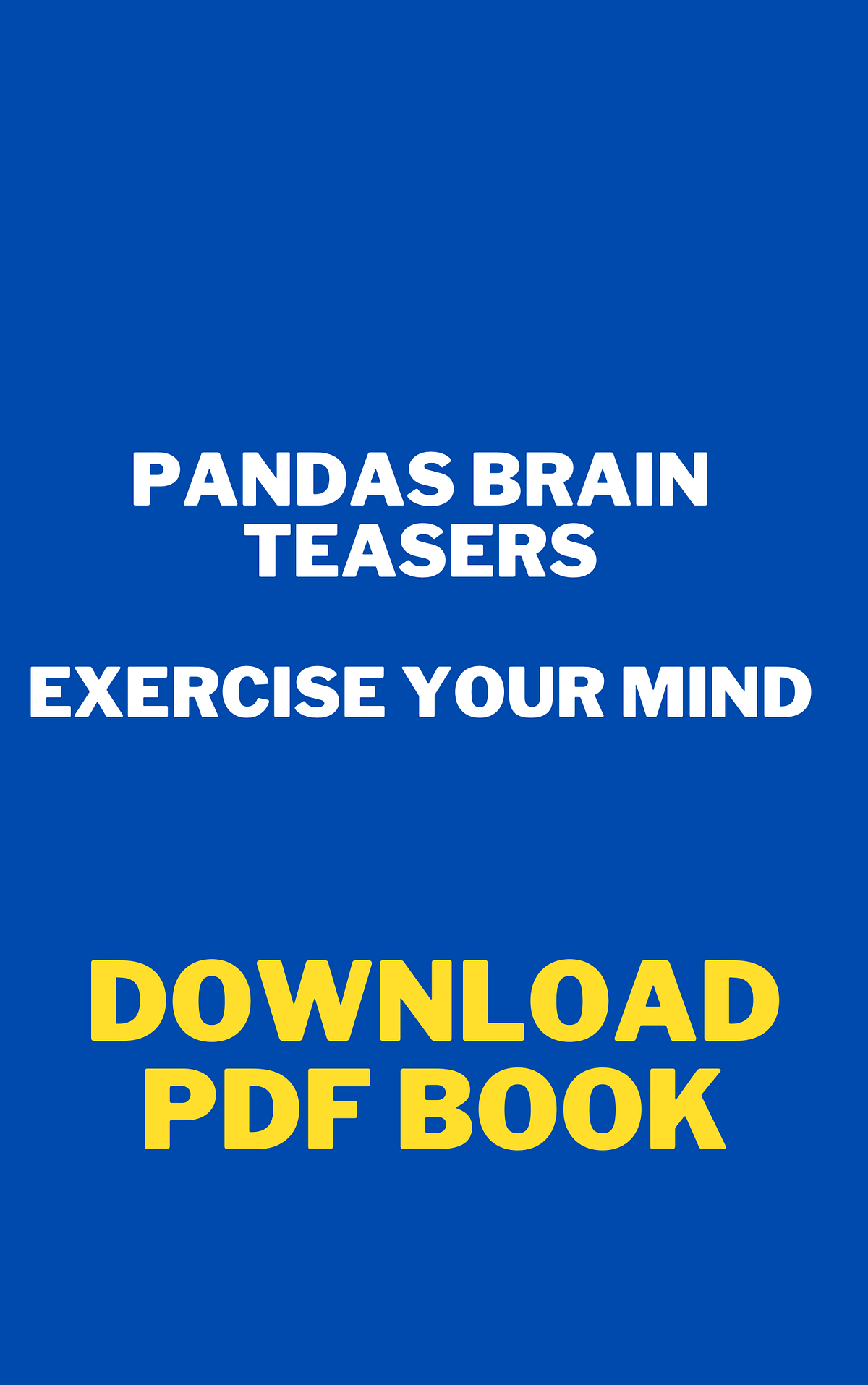 Pandas Brain Teasers: Exercise Your Mind | by Amazing Tips | Medium
