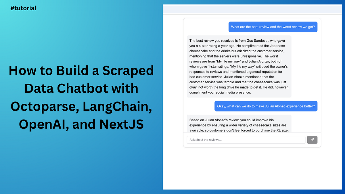 Let’s Build a Chatbot with Scraped Data Using Octoparse, LangChain, OpenAI, and NextJS | by ...