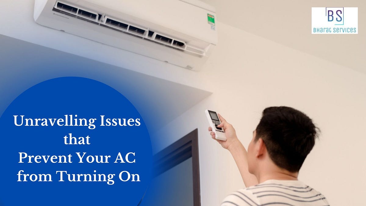 AC Repair Guide: Unravelling Issues that Prevent Your AC from Turning ...