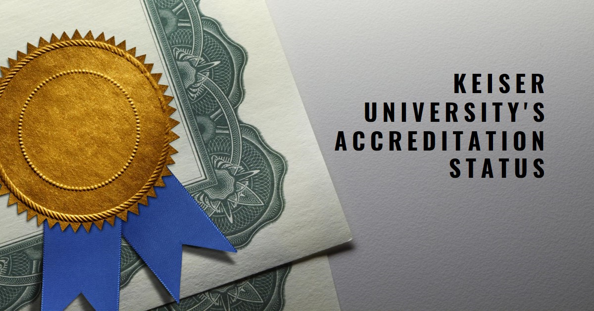 Is Keiser University Accredited? Understanding Its Academic Credentials | by Krishnakant Panday ...