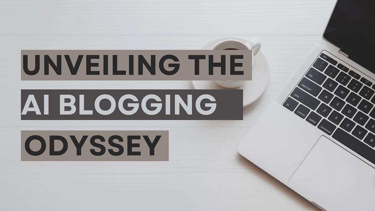 Unveiling the AI Blogging Odyssey: A Deep Dive by ScripAi | by ScripAi | Medium
