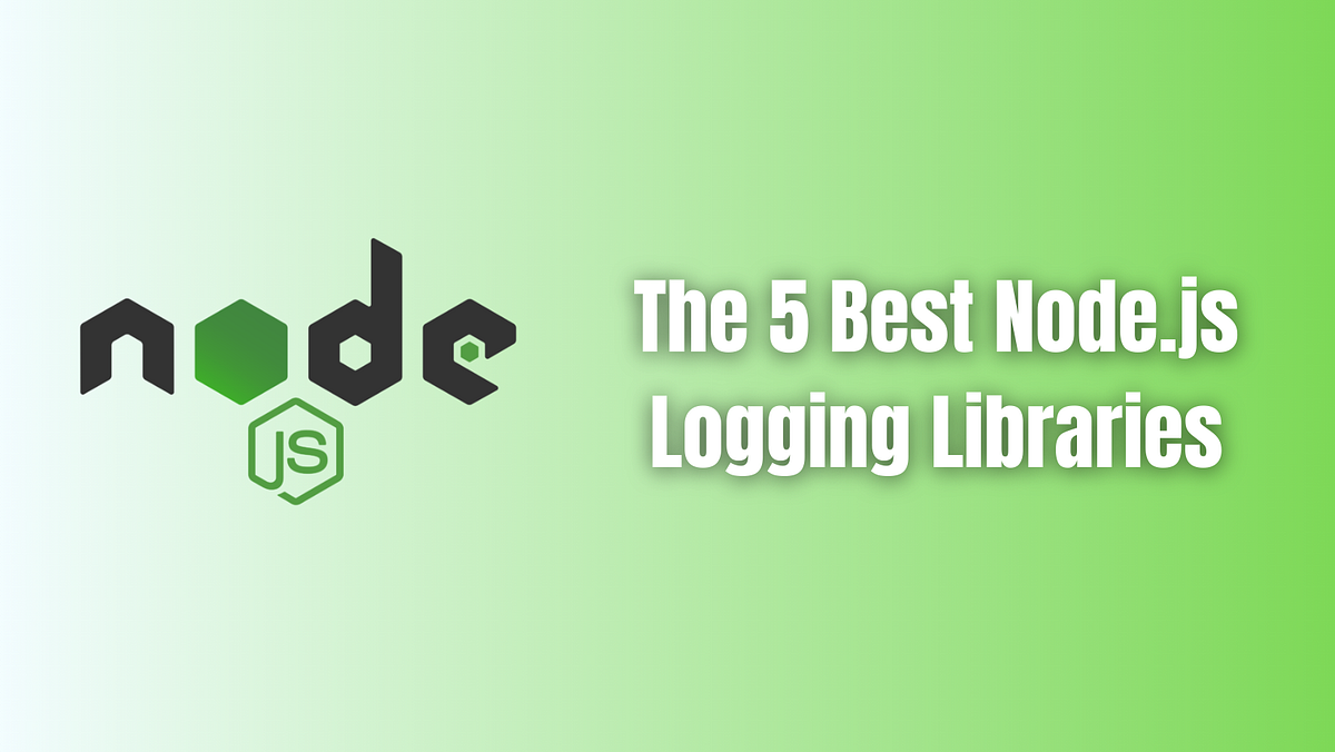 The 5 Best Node.js Logging Libraries: Web Developers Birmingham | by InfoRox | Nov, 2023 | Medium