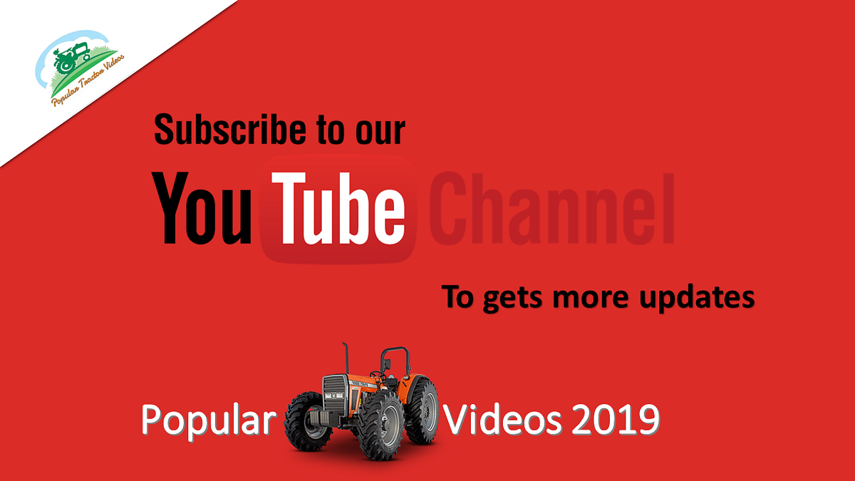 Subscribe our YouTube Channel to Watch Popular Tractor Videos 2019 | by ...