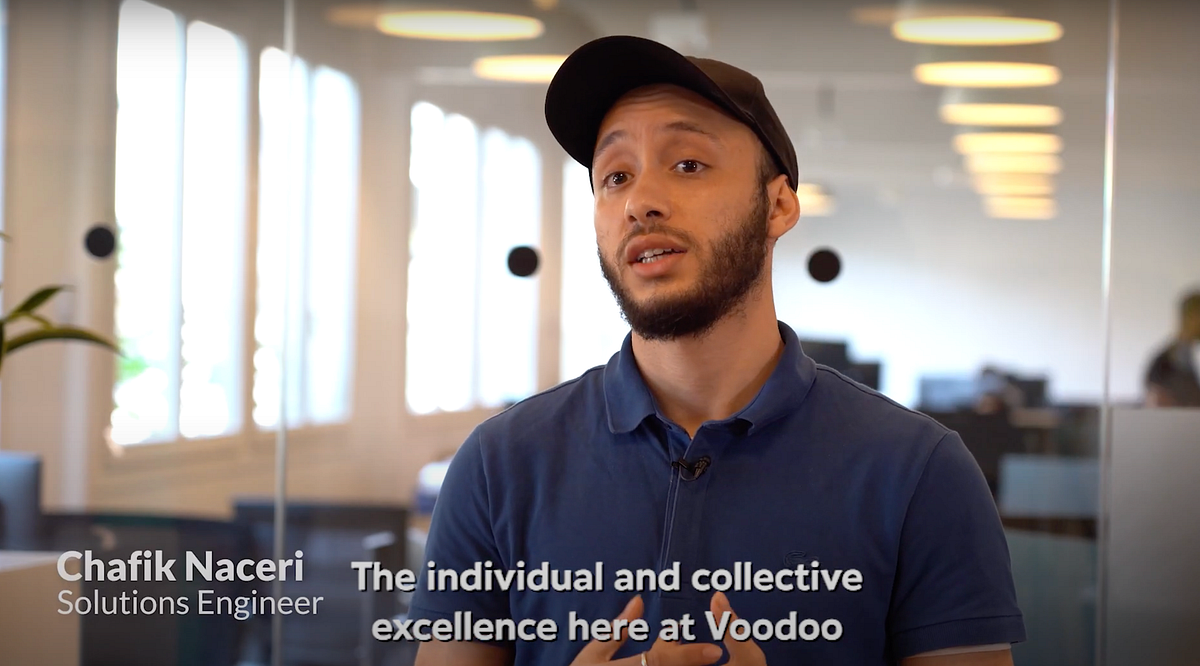Meet Chafik, Solutions Engineer at Voodoo - Voodoo Engineering - Medium