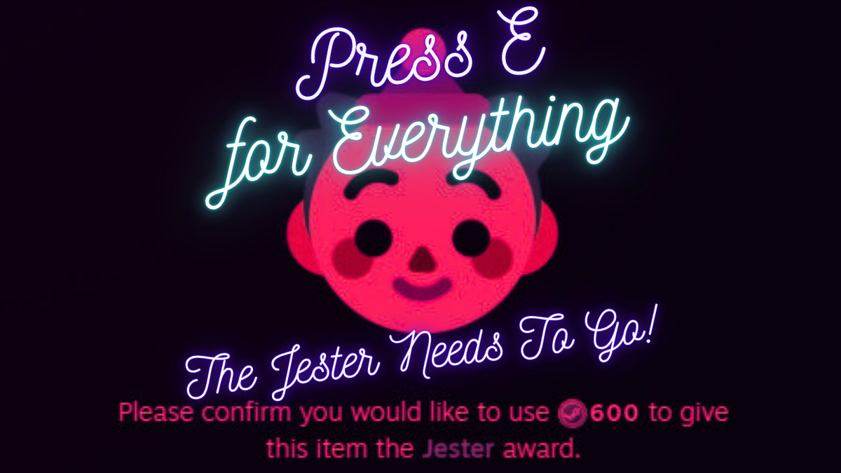 The Jester That’s Ruining Steam. Steam’s award system was already a ...