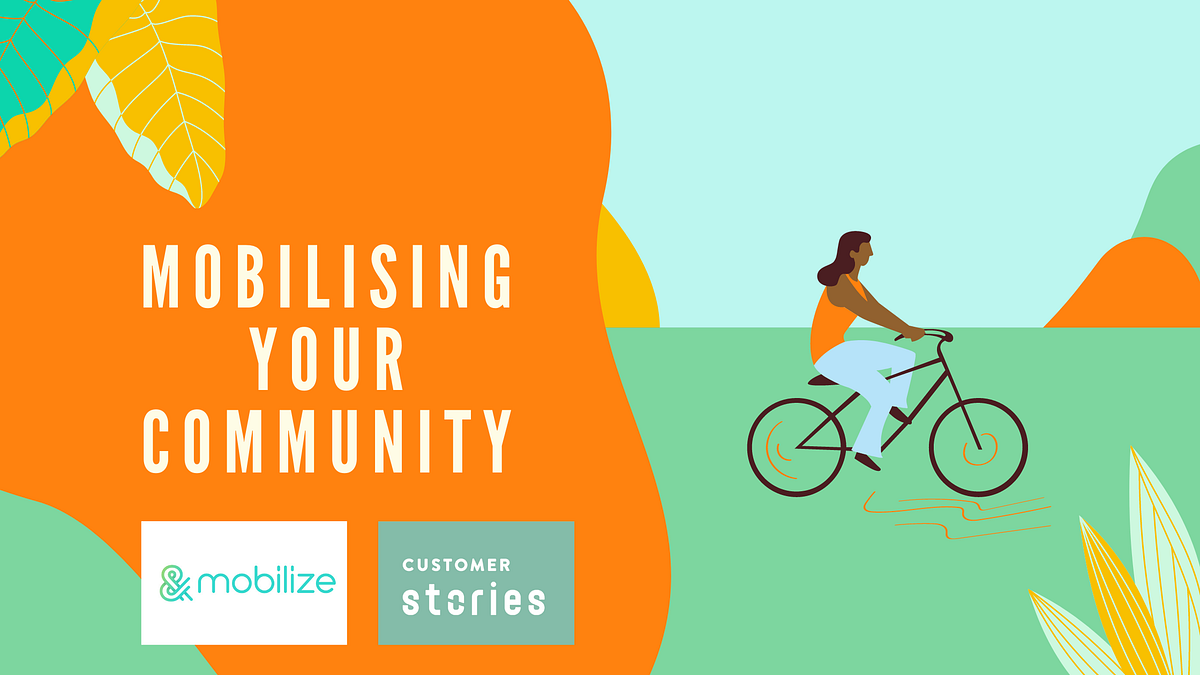 Mobilising your community. “There’s power in bringing people… | by ...