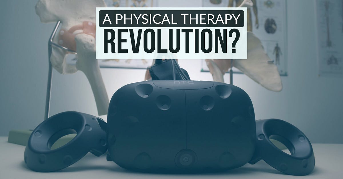 Why VR will revolutionize physical therapy | by GonioVR | AR/VR Journey ...