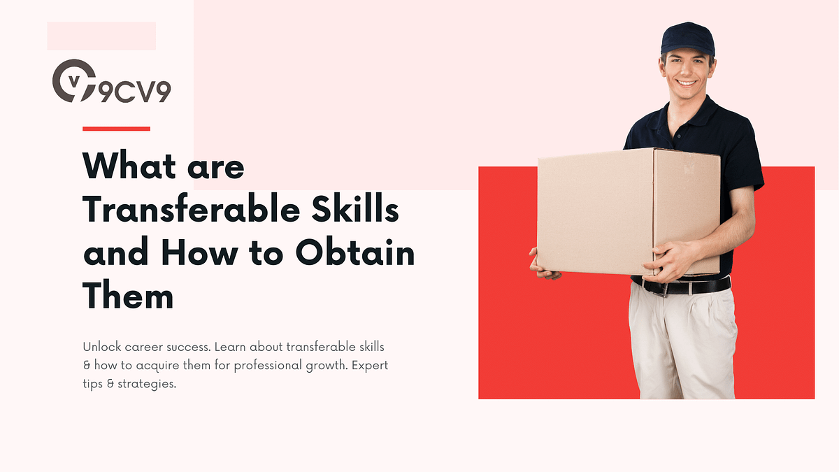 What are Transferable Skills and How to Obtain Them | by 9cv9 HR and ...