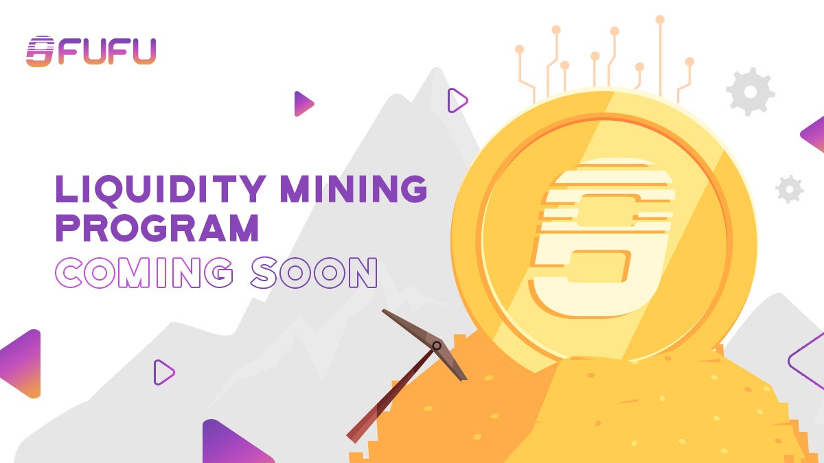 Launching the FUFU Liquidity Mining Program | by UwUFUFU | Medium