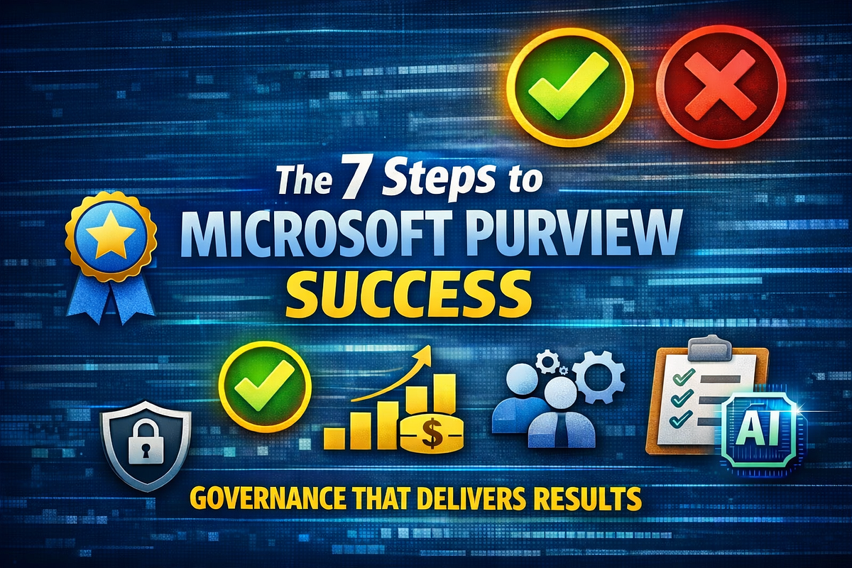 The 7 Critical Steps to Nail Your Microsoft Purview Unified Catalog ...