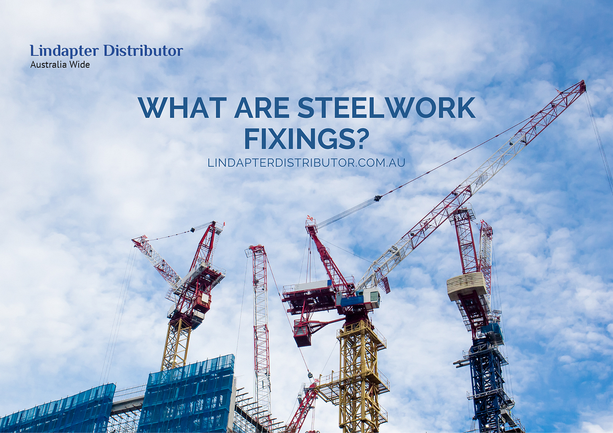 What Can Our Steelwork Fixings Do? - Lindapter Distributor Australia ...