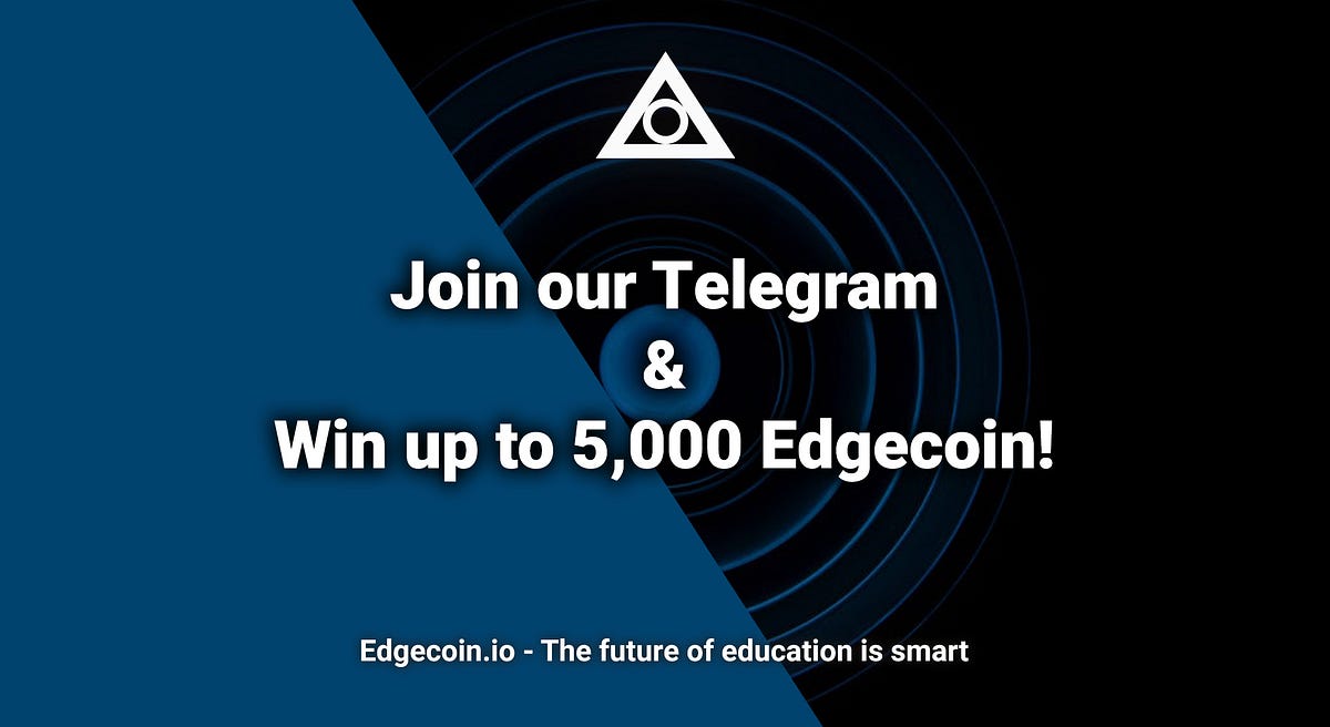 Join our Telegram and win awesome prizes! | by Edgecoin Blog | Edgecoin ...