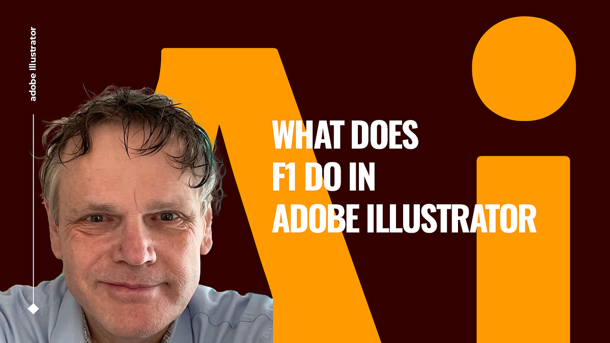 What does F1 do in Adobe Illustrator? | by Benard Kemp (Coach and ...