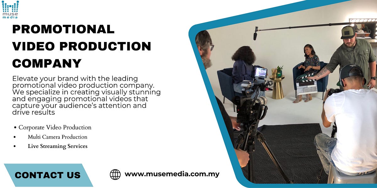 Premier Promotional Video Production Company | Muse Media - Muse Media ...