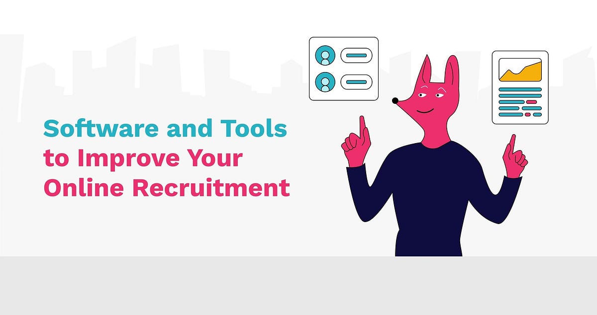 Software and Tools to Improve Your Online Recruitment | by MagicHire | MagicHire | Nov, 2023 ...