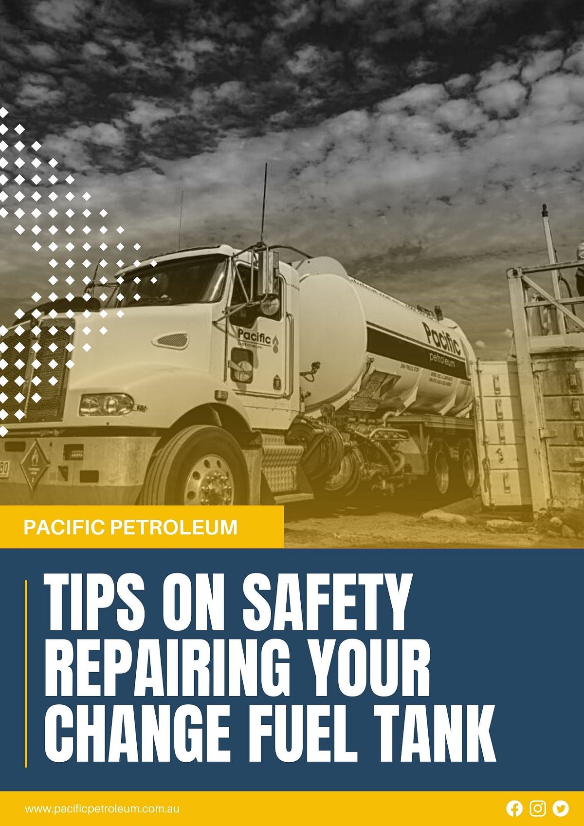 Pacific Petroleum Tips On Safety Repairing Your Change Fuel Tank | by ...