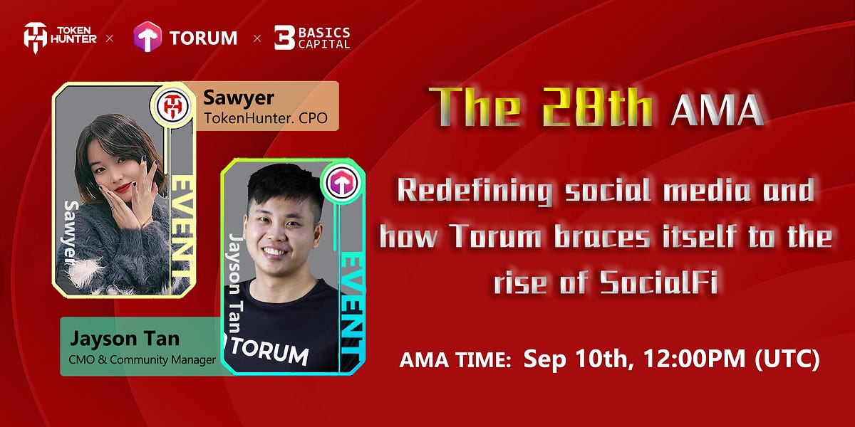 AMA Recap Vol.28 — — Torum: Redefining social media and how Torum ...