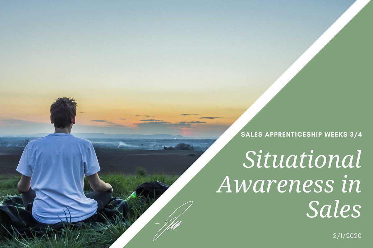 Situational Awareness in Sales. Things are moving fast and staying busy ...