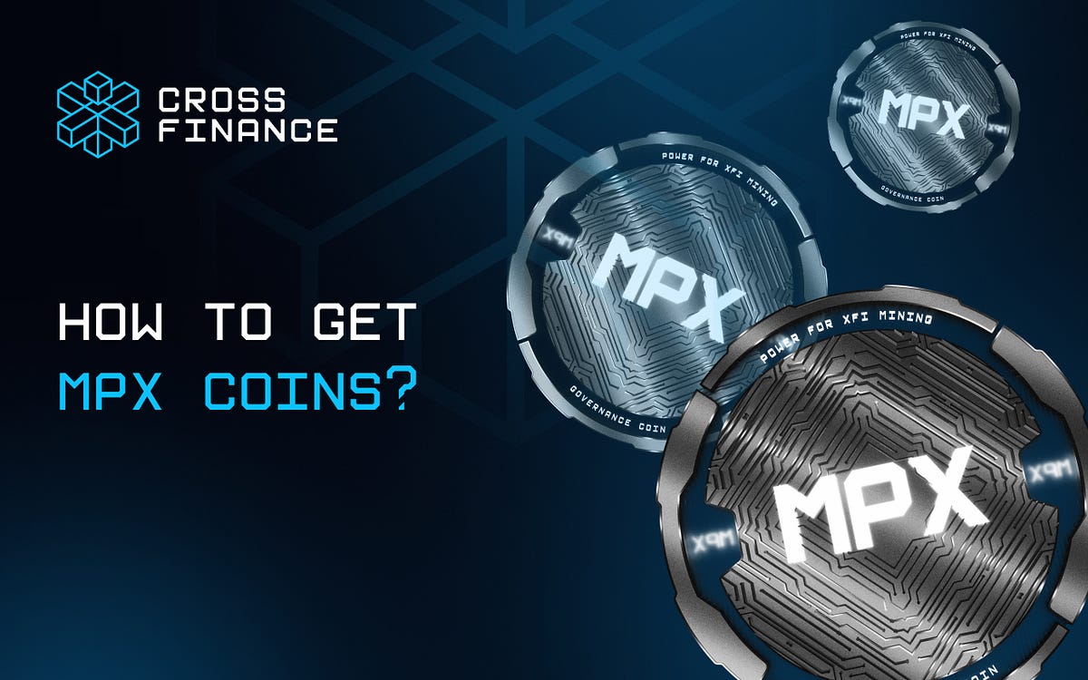 ️ How to get MPX coins? Here are the ways: 1. Purchase directly Use ...