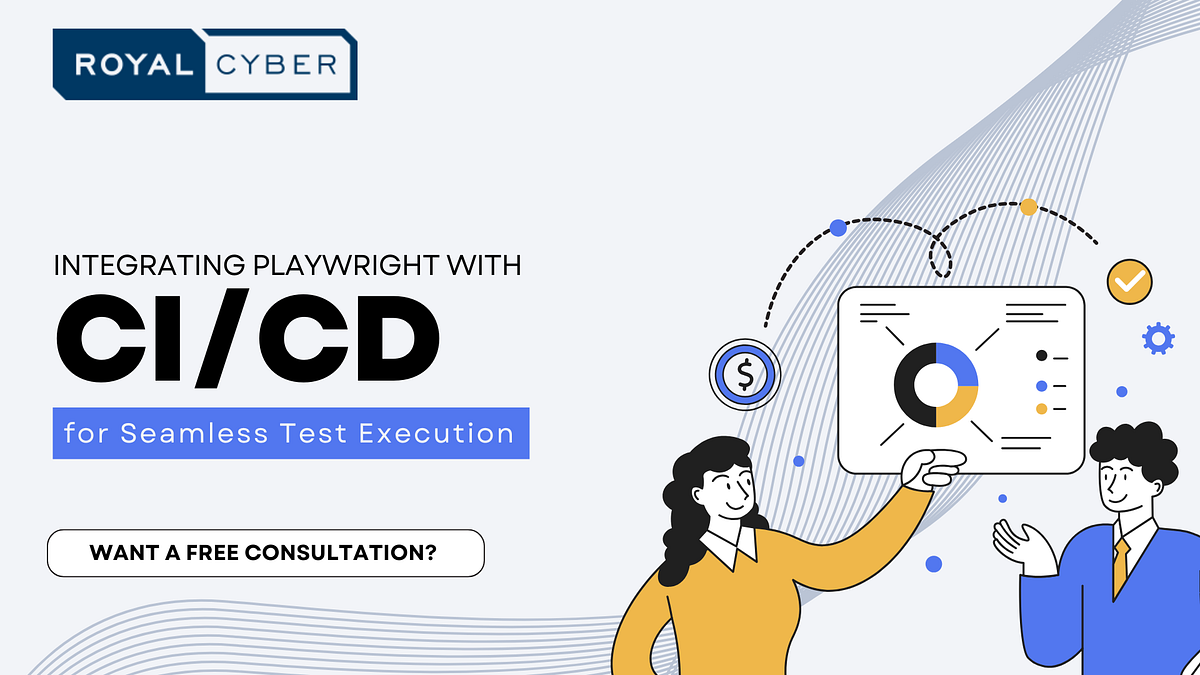 Integrating Playwright with CI/CD for Seamless Test Execution | by ...